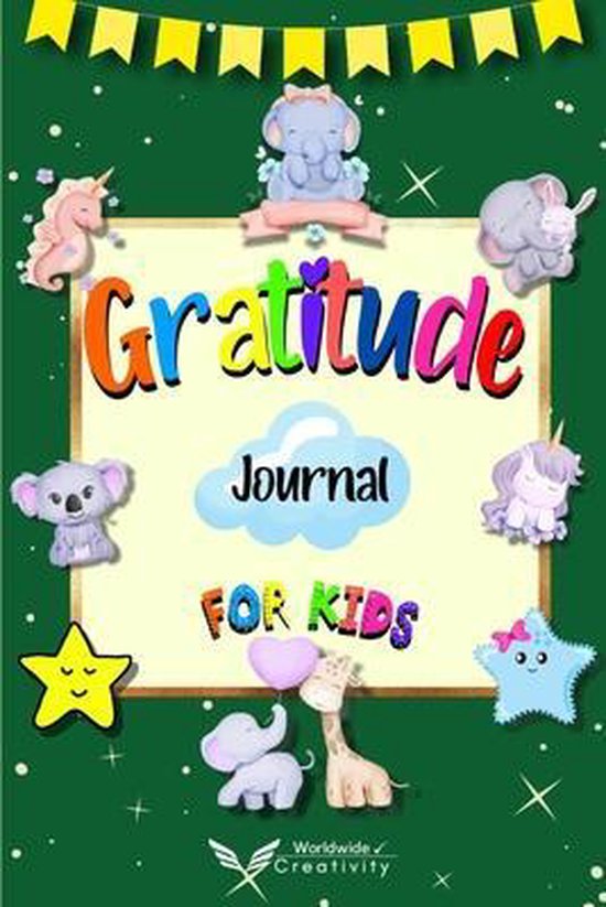 Mindfulness Kids- Gratitude Journal for Kids, Worldwide Creativity ...