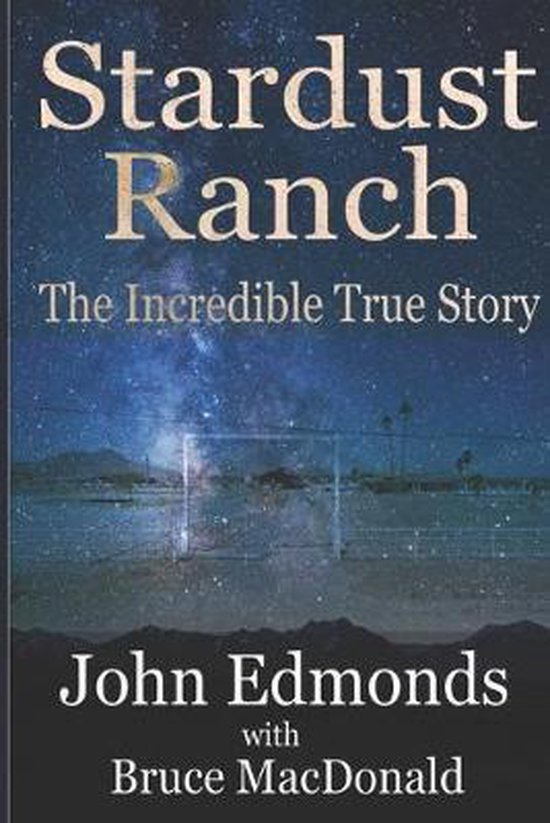 Stardust Ranch (ebook), John Edmonds | 9780992132873 | Boeken | bol.com