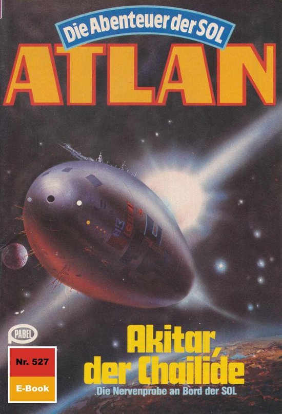 Atlan 527: Akitar, der Chailide (ebook), Arndt Ellmer | 9783845344010 ...