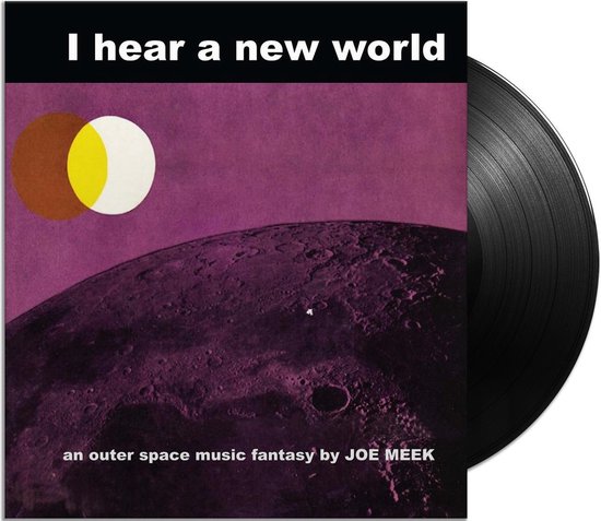Joe Meek - I Hear A New World (LP), Joe Meek & the Blue Men | LP (album ...
