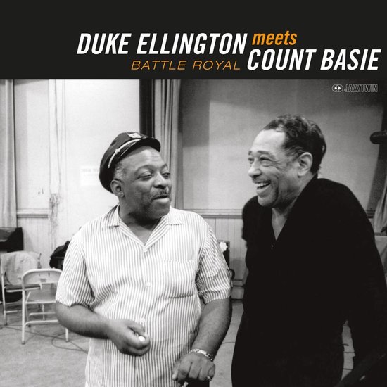 Battle Royal: The Count Meets The Duke, Duke Ellington with Count Basie ...