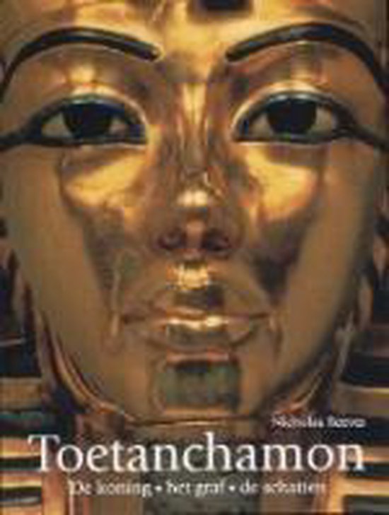 Toetanchamon, Nicholas Reeves | 9789023009467 | Boeken | bol