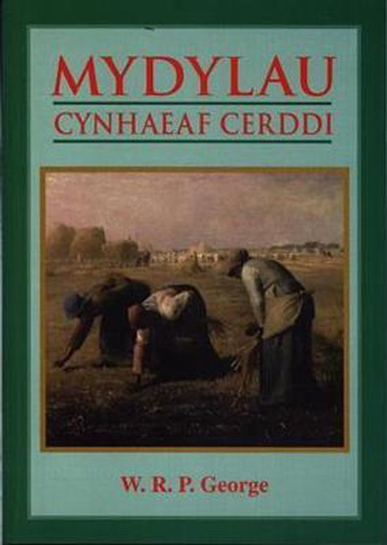 Mydylau - Cynhaeaf Cerddi, W.R.P. George | 9781900437646 | Boeken | bol.com