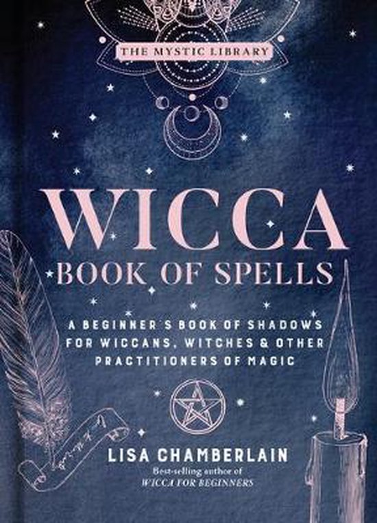 Mystic Library Wicca Book Of Spells, Lisa Chamberlain | 9781454940821 ...