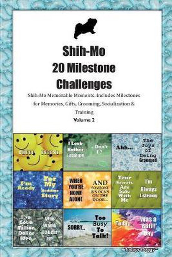 Shih-Mo 20 Milestone Challenges Shih-Mo Memorable Moments.Includes ...