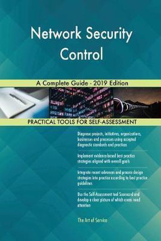 Network Security Control A Complete Guide - 2019 Edition | 9780655840985 | Gerardus... | bol
