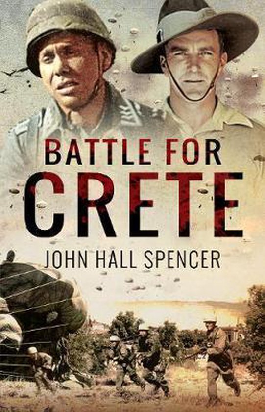 Battle for Crete | 9781526781369 | John Hall Spencer | Boeken | bol