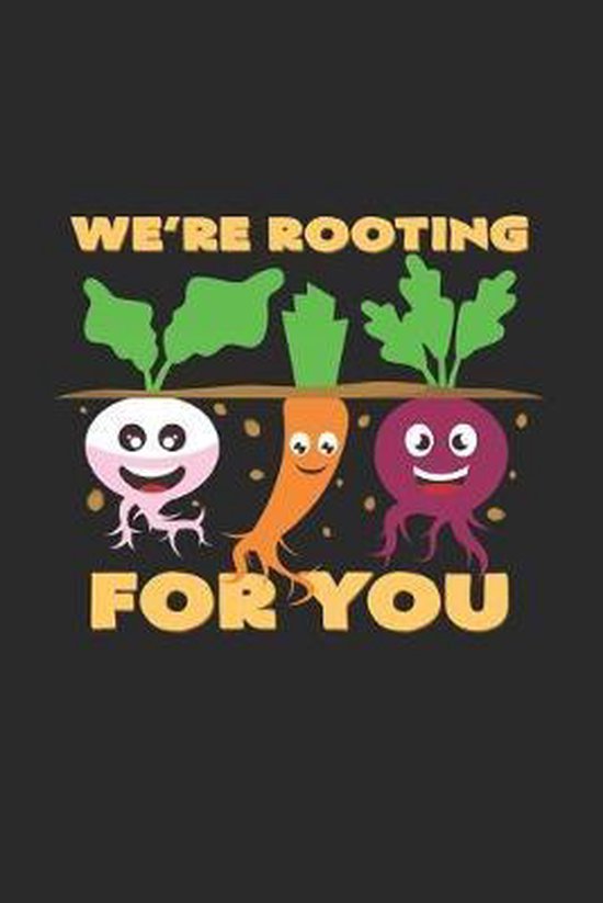 We're rooting for you, Organic Food Notebooks | 9781692781026 | Boeken ...