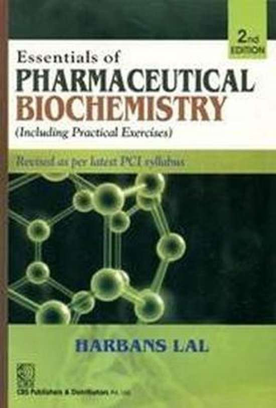 Essentials of Pharmaceutical Biochemistry Including Practical Exercises ...