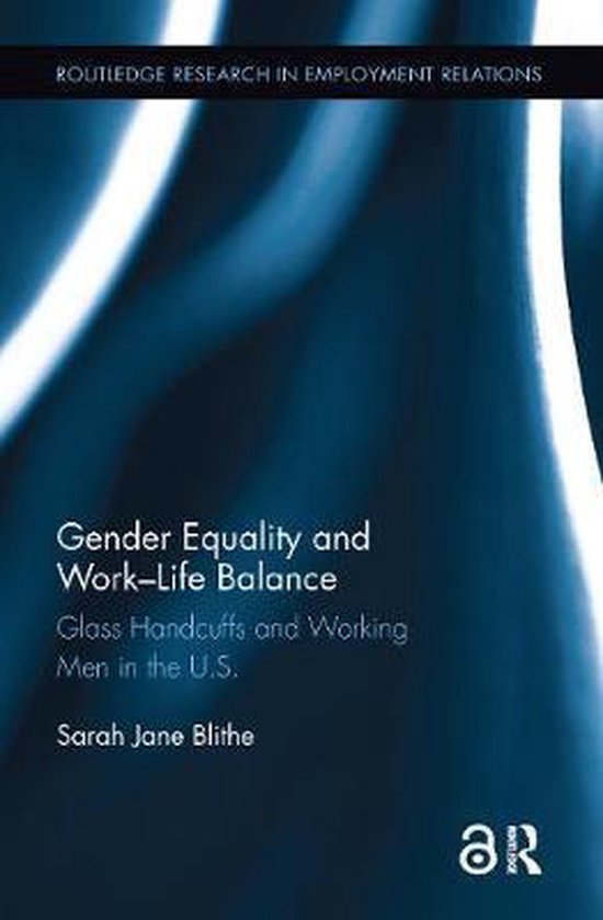 Gender Equality and Work-Life Balance | 9781138600010 | Sarah Blithe ...