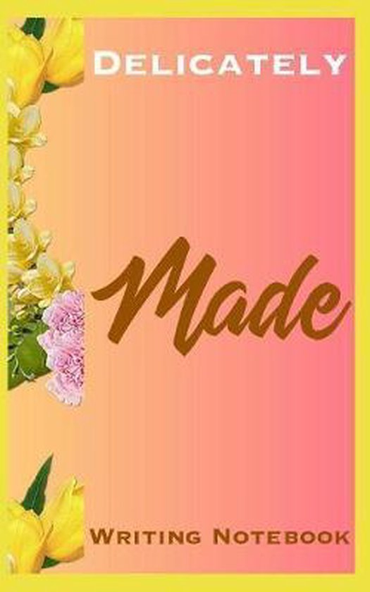 Delicately Made Writing Notebook, Ahavaha | 9781081558666 | Boeken ...