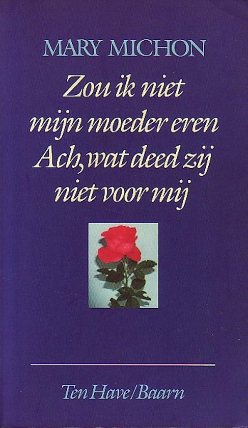 Zou ik niet mijn moeder e'ren, Michon Mary | 9789025945619 | Boeken ...