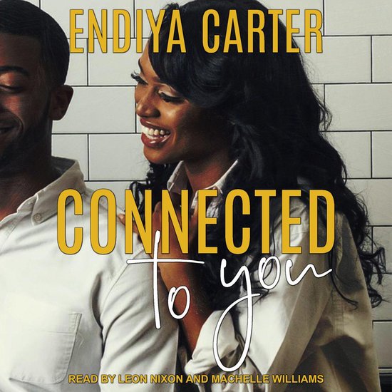 Connected to You, Endiya Carter | 9781705243220 | Boeken | bol.com