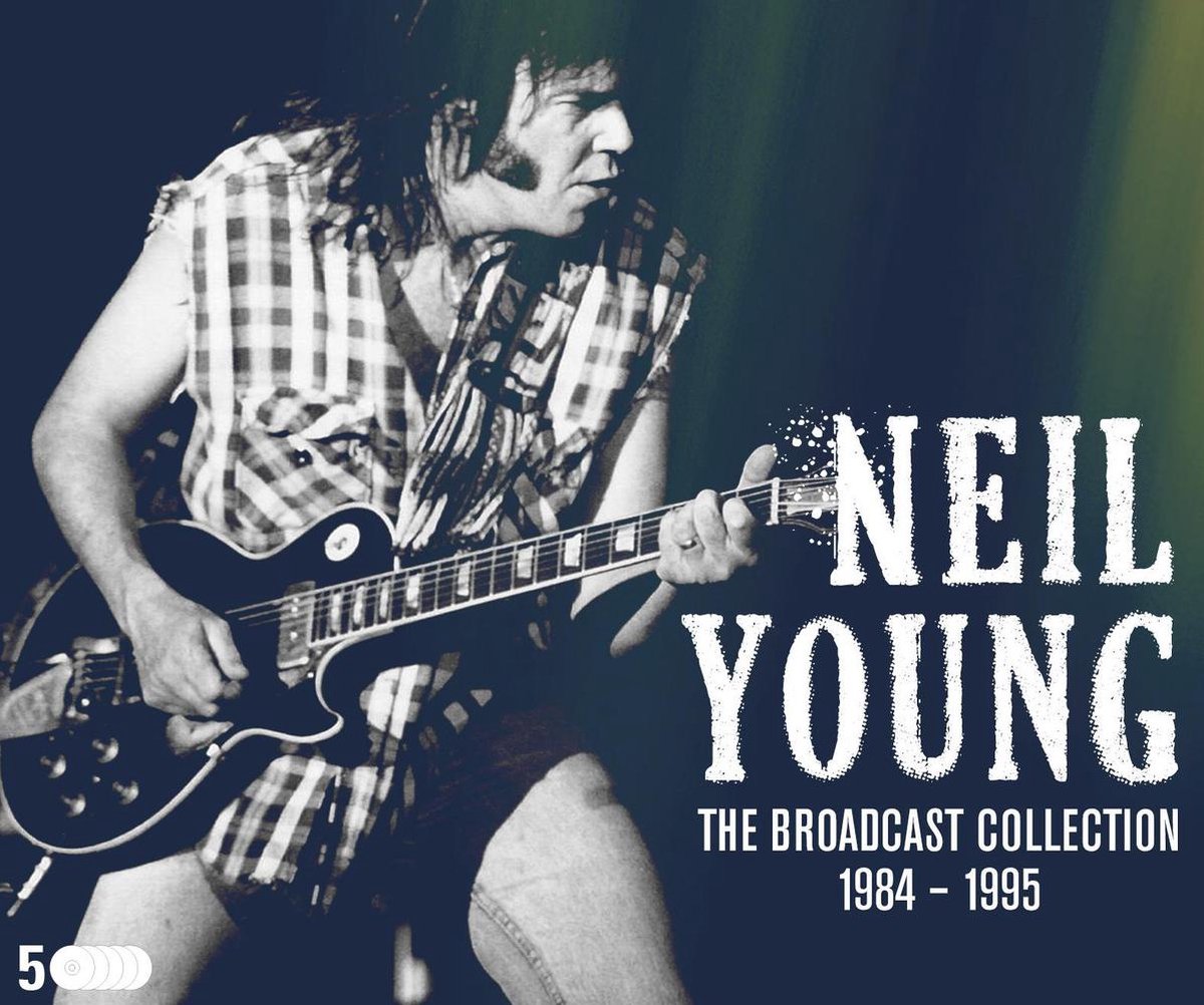 Neil Young - The Broadcast Collection 1984-1995 (5 CD), Neil Young | CD ...