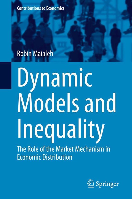 Contributions to Economics - Dynamic Models and Inequality (ebook ...