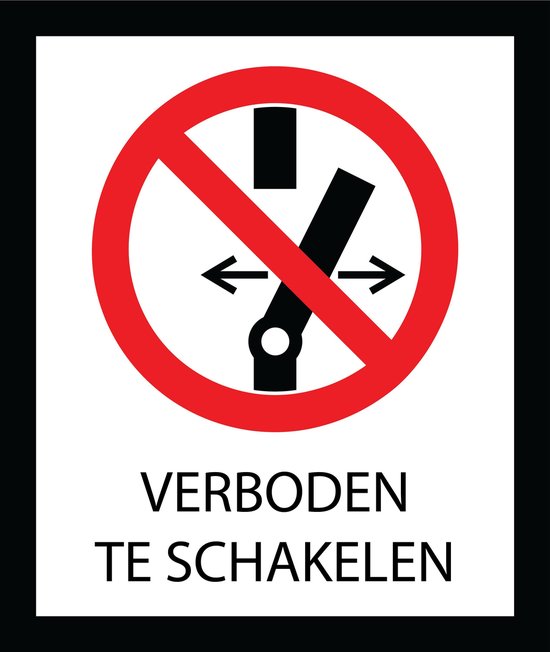 Bord ISO7010 Verboden te schakelen 20 x 24 cm | bol