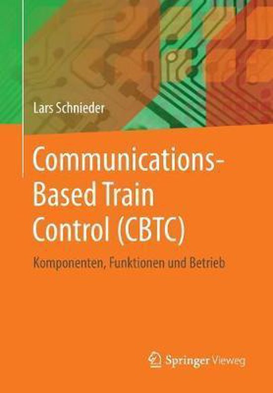 Communications-Based Train Control (Cbtc) | 9783662610121 | Lars ...