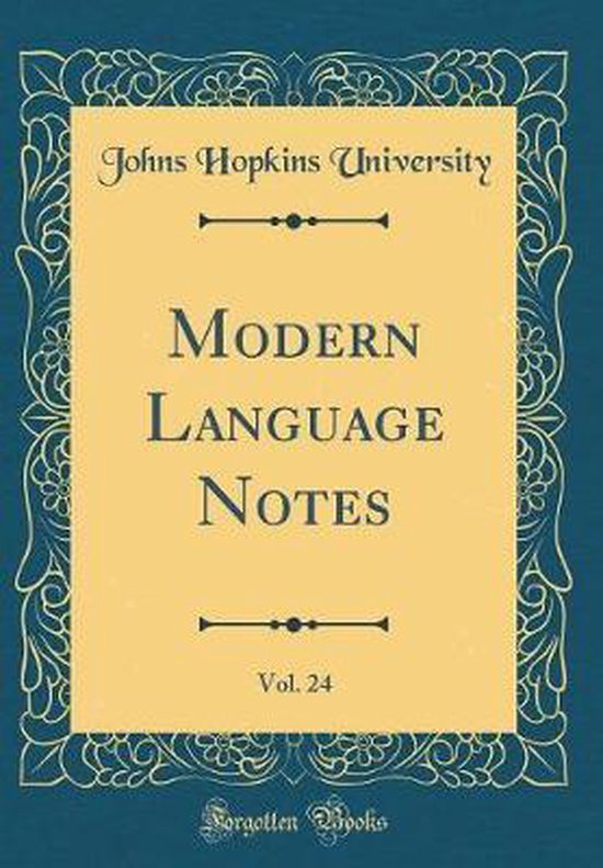 Modern Language Notes, Vol. 24 (Classic Reprint) | 9780656602414 ...