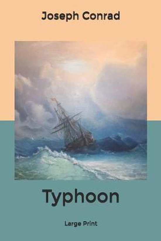 Typhoon, Joseph Conrad | 9798604653562 | Boeken | bol.com