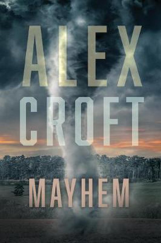 Mayhem, Alex Croft | 9781543977400 | Boeken | bol.com