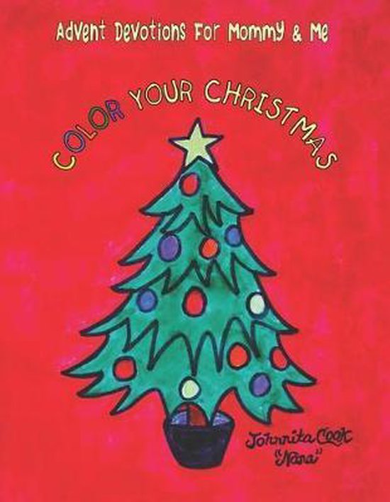 Color Your Christmas, Johnnita H. Cook | 9781732842045 | Boeken | bol.com