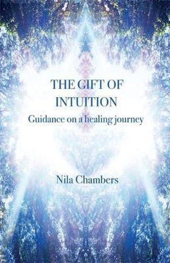Gift of Intuition, Nila Chambers | 9780646802114 | Boeken | bol.com