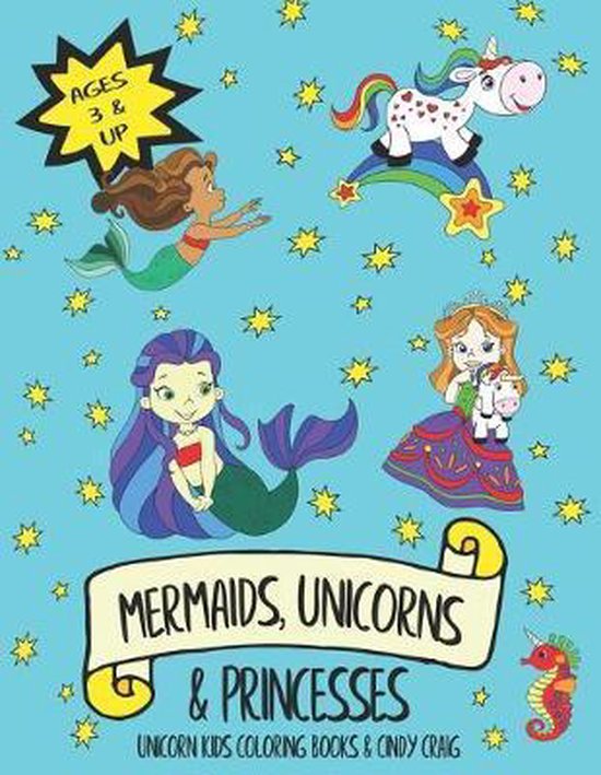 Mermaids, Unicorns & Princesses, Cindy Craig | 9781688419971 | Boeken ...