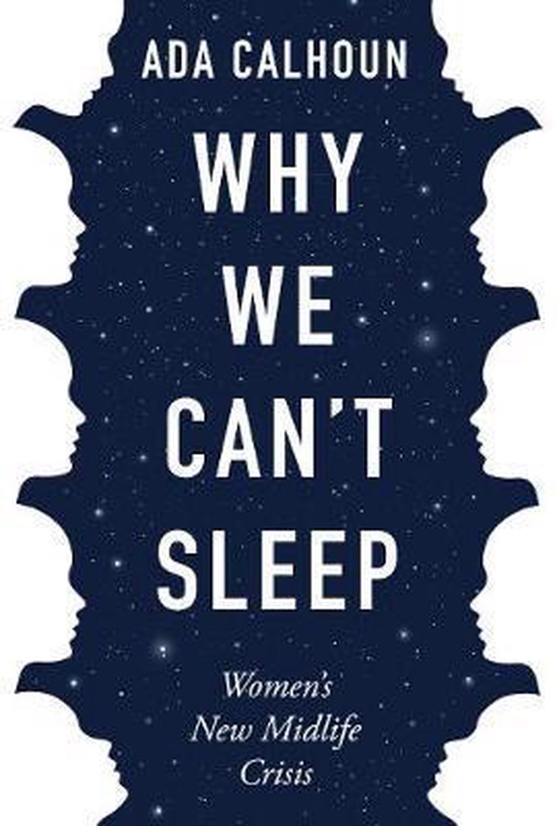Why We Can't Sleep, Ada Calhoun | 9781611854671 | Boeken | bol
