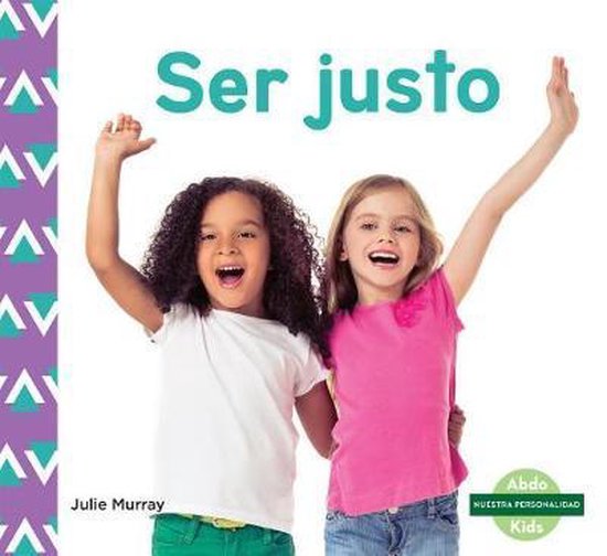 Ser Justo (Fairness) (Spanish Version), Julie Murray | 9781532106217 ...