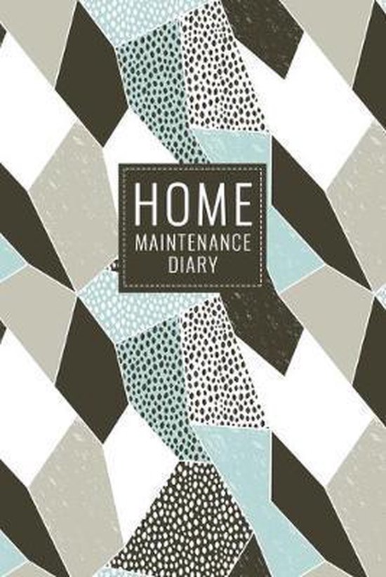 Home Maintenance Diary, Mathias Hemingway | 9781688459793 | Boeken ...