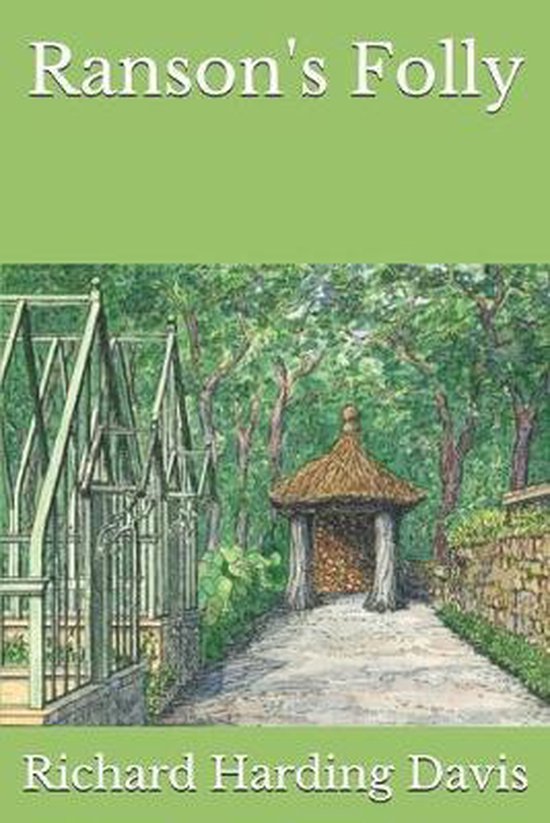 Ranson's Folly, Richard Harding Davis | 9781689756761 | Boeken | bol.com