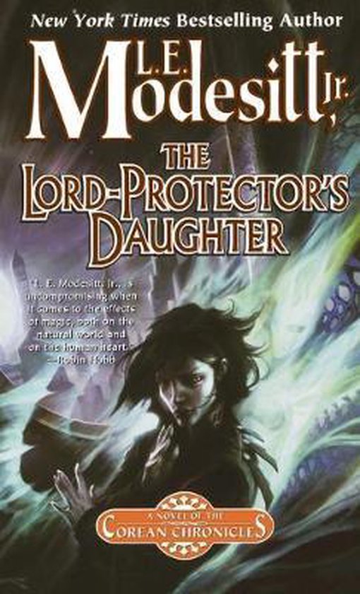 Corean Chronicles- Lord-Protector's Daughter, L E Modesitt ...
