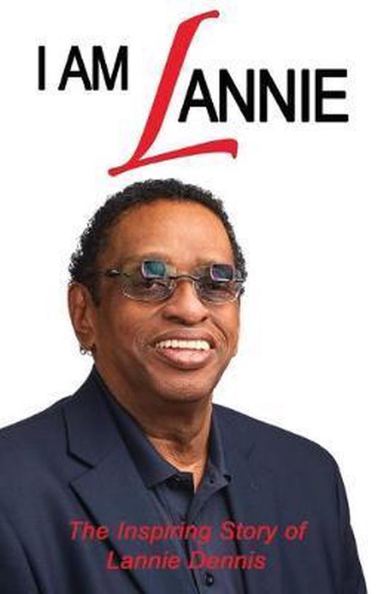 I Am Lannie, Lannie Dennis | 9781947741515 | Boeken | bol.com