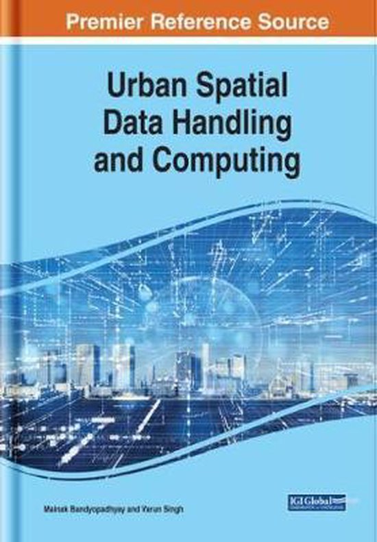 Urban Spatial Data Handling and Computing | 9781799801221 | Boeken | bol.com
