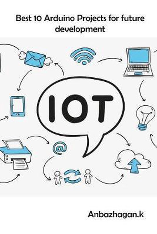 Best 10 Arduino Projects for future development | 9781688714595 ...