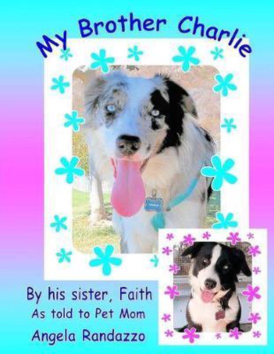 My Brother Charlie, Angela Randazzo | 9781548069735 | Boeken | bol.com