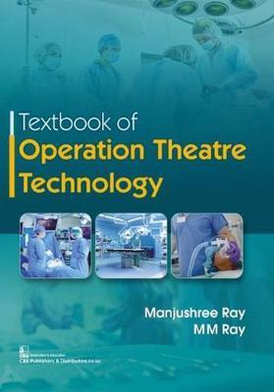 Textbook of Operation Theatre Technology, Manjushree Ray ...