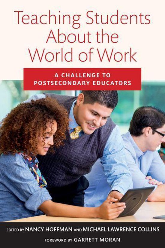 Work and Learning Series - Teaching Students About the World of Work ...
