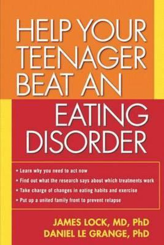 Help Your Teenager Beat an Eating Disorder | 9781572309081 | James Lock ...