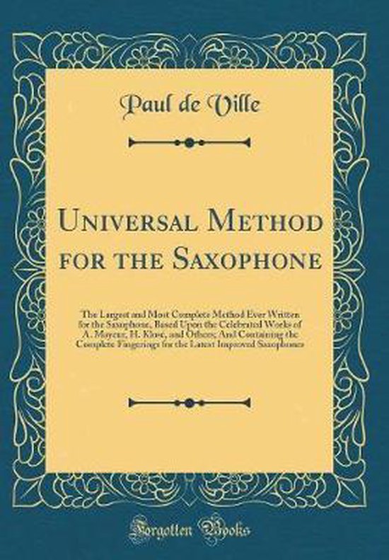 Universal Method for the Saxophone, Paul De Ville | 9780366771035 ...