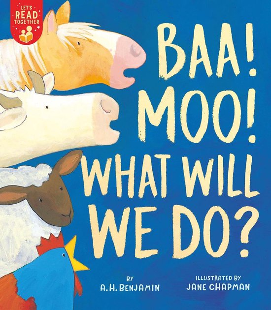 Baa! Moo! What Will We Do?, A. H. Benjamin | 9781680103496 | Boeken ...