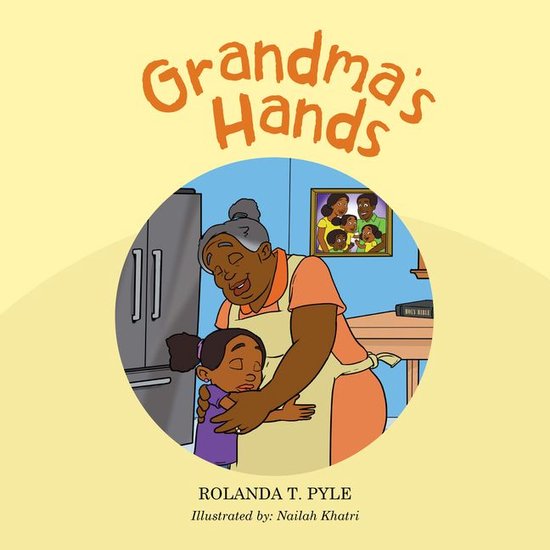 Grandma’s Hands (ebook), Rolanda t. Pyle | 9781546258834 | Boeken | bol