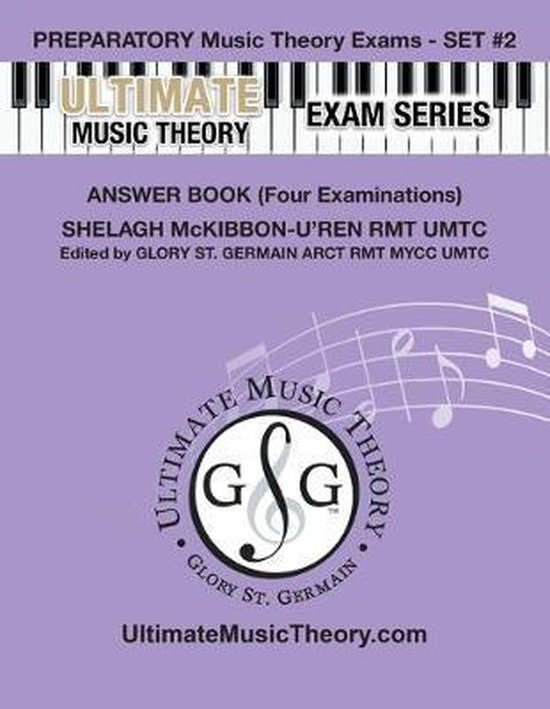 Ultimate Music Theory Exam- Preparatory Music Theory Exams Set #2 ...