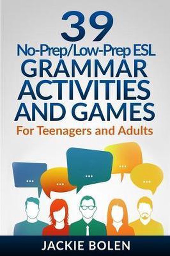 Teaching ESL Grammar and Vocabulary- 39 No-Prep/Low-Prep ESL Grammar ...