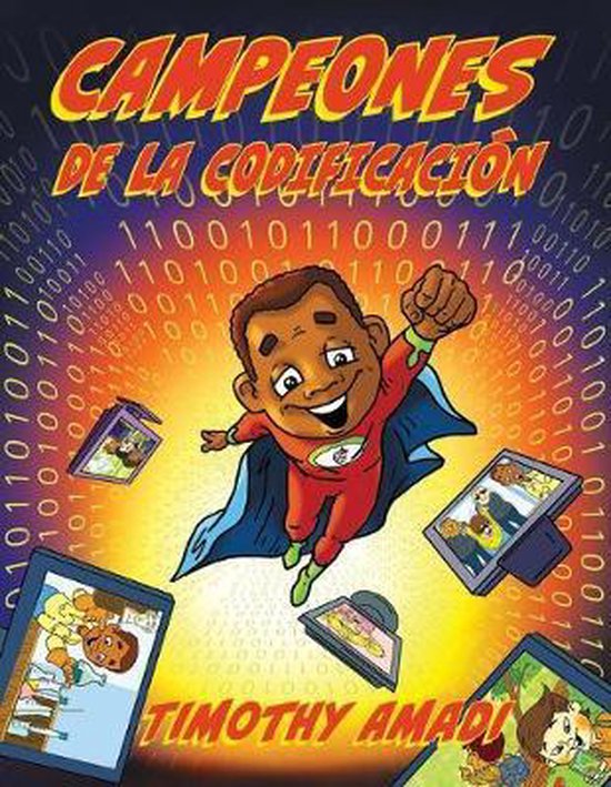 Bugzero.Codes- Campeones de la Codificación | 9781611533651 | Timothy Amadi | Boeken | bol