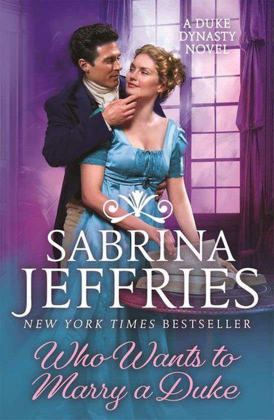 Duke Dynasty - Who Wants to Marry a Duke (ebook), Sabrina Jeffries ...