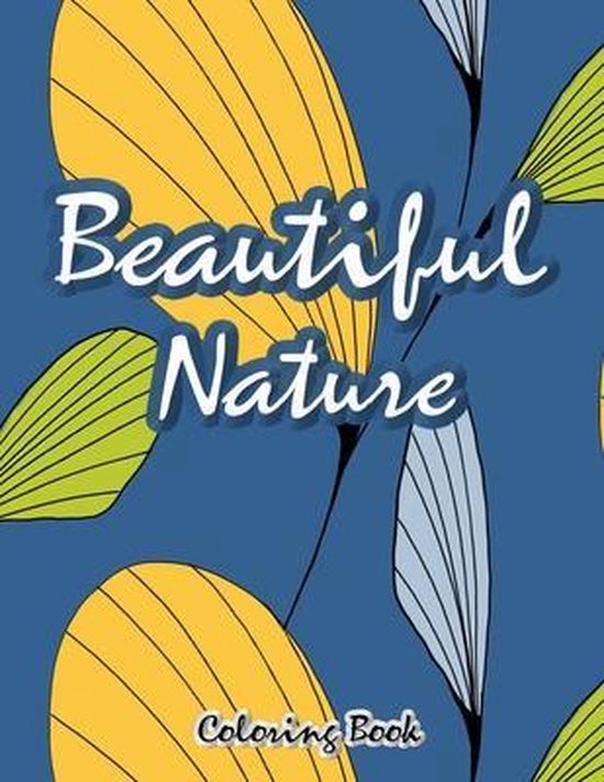 Beautiful Nature Coloring Book, Enis Mua | 9798662825253 | Boeken | bol.com