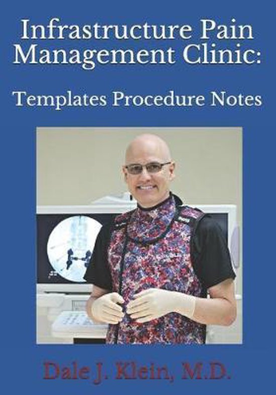 Procedure Notes- Infrastructure Pain Management Clinic | 9781688538511 ...