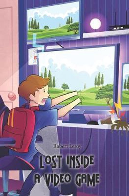 Lost Inside a Video Game- Lost Inside a Video Game, Robert Leroy | 9781688688605 | Boeken | bol