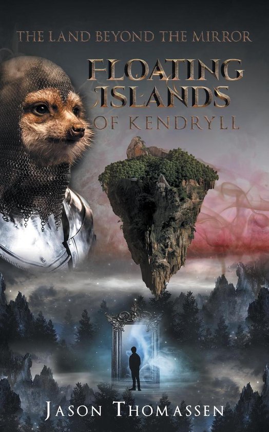 The Land Beyond the Mirror 1 - The Floating Islands of Kendryll (ebook ...